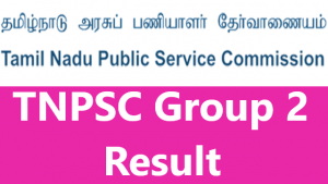 TNPSC Group 2 Result 2022 (Link Out), Answer Key, Cut off@tnpsc.gov.in