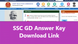 SSC GD Answer Key 2023 Pdf Link out at ssc.nic.in